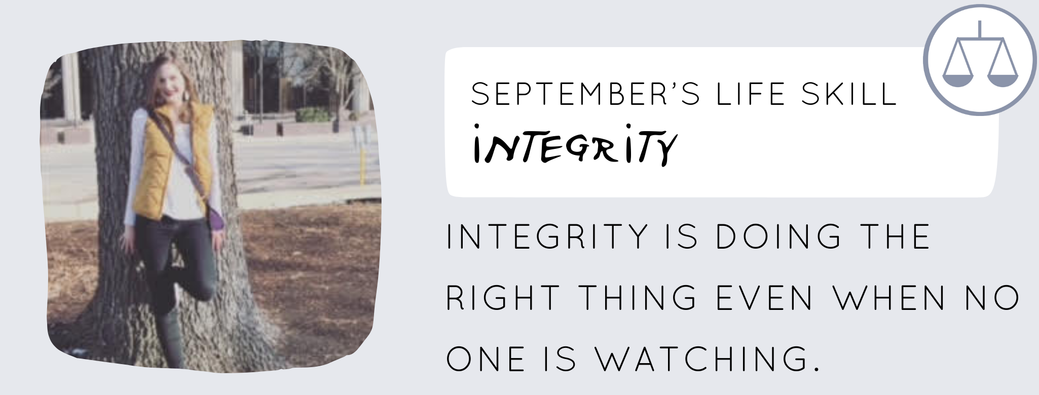 Integrity Life Skill Speaker: Grace Nanney - HALO